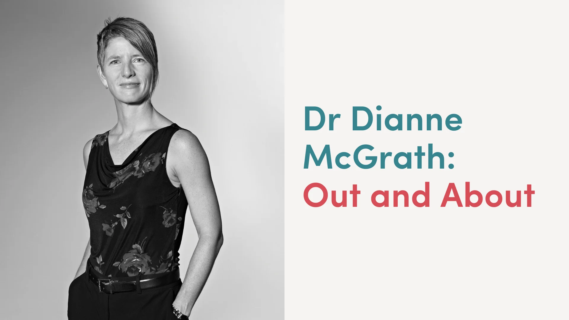 Dr Dianne McGrath: Out and About - ICMI